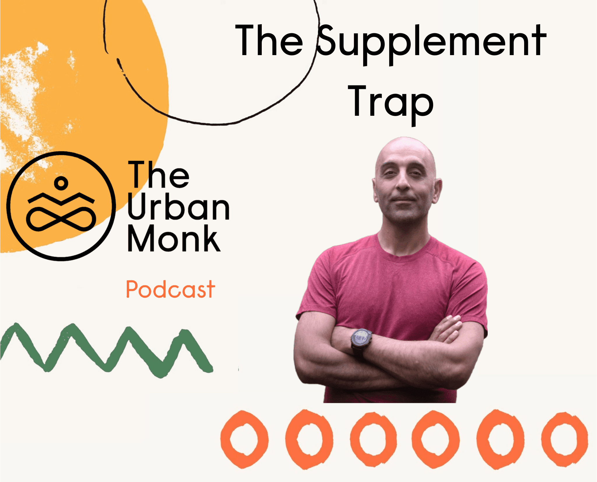 The Supplement Trap: What You Actually Need | The Urban Monk